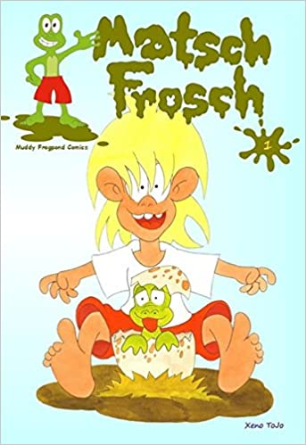 Matschfrosch 1 - Schlammschlacht im Dinosumpf - Comicbuch